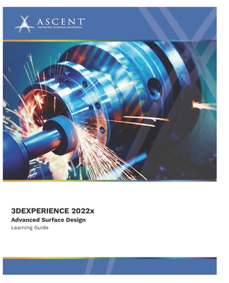 3DEXPERIENCE CATIA 2022x: Advanced Surface Design by Ascent - Center ...