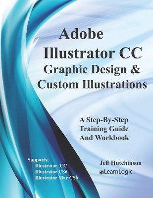 Adobe Illustrator CC - Graphic Design & Custom Illustrations: Supports ...