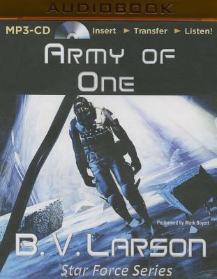 Army of One by B V Larson, Mark Boyett (Read by) - Alibris