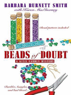 Beads of Doubt by Barbara Burnett Smith, Karen Macinerney - Alibris