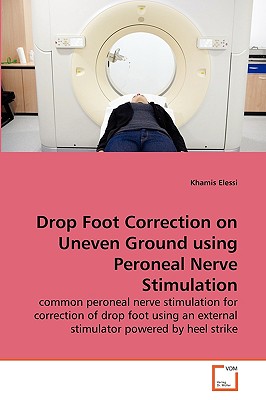 Drop Foot Correction on Uneven Ground Using Peroneal Nerve Stimulation ...