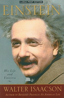 Einstein: His Life and His Universe by Walter Isaacson - Alibris