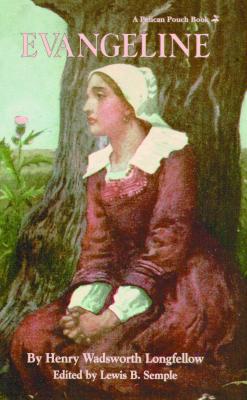 Evangeline by Henri-Dominique Paratte (Foreword by), Henry Wadsworth ...