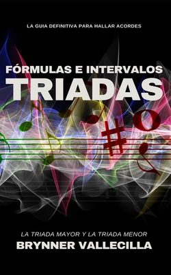 F?rmulas e intervalos triadas: La triada mayor y la triada menor by ...