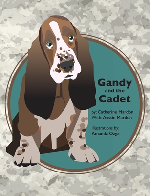 Gandy and the Cadet by Catherine Mardon - Alibris