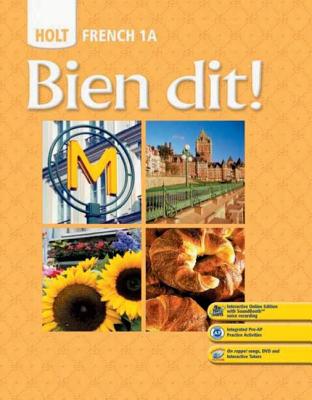 Holt French 1A: Bien Dit! by John DeMado, Severine Champeny, Marie ...