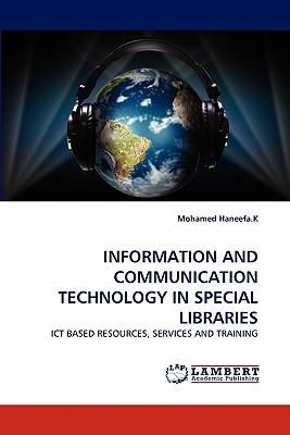 Information and Communication Technology in Special Libraries by ...