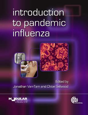 Introduction to Pandemic Influenza by J. Van-Tam (Editor), C. Sellwood ...