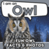 I am an Owl: A Children's Book with Fun and Educational Animal Facts ...