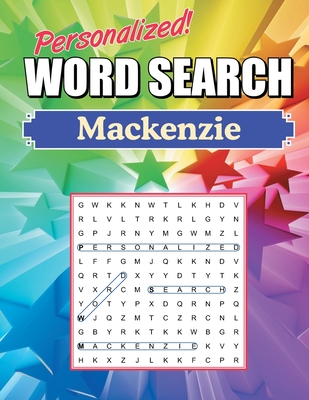 Mackenzie Word Search: Large Print Word Find Puzzles by Ghp ...