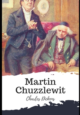 Martin Chuzzlewit by Charles Dickens - Alibris