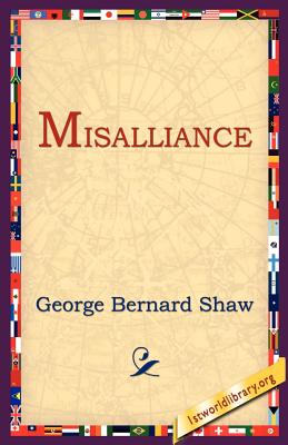 Misalliance by George Bernard Shaw: Compare Prices on New & Used Copies ...