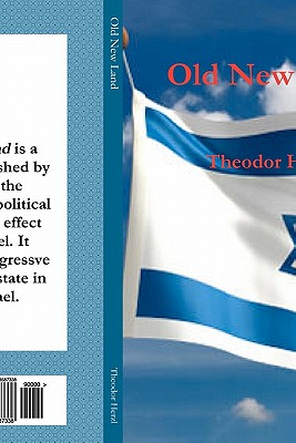 Old New Land (Altneuland) by Theodor Herzl - Alibris
