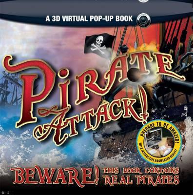 Pirate Attack! (A 3D Virtual Pop-up Book): A 3D Virtual Pop-Up Book by ...