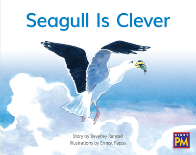 Seagull Is Clever: Leveled Reader Yellow Fiction Level 8 Grade 1 by Hmh ...