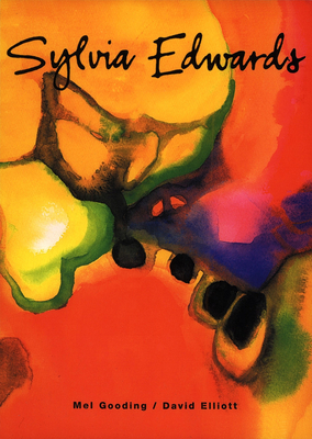 Sylvia Edwards by Mel Gooding, David Elliott - Alibris