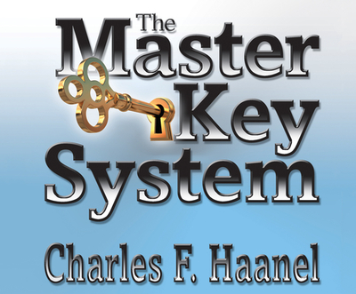The Master Key System by Charles F Haanel - Alibris