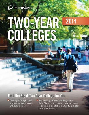 Two-Year Colleges 2014 by Peterson's - Alibris