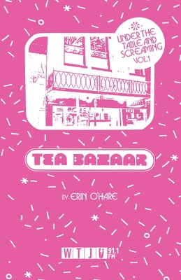 Under the Table and Screaming: Twisted Branch Tea Bazaar by Erin O'Hare ...