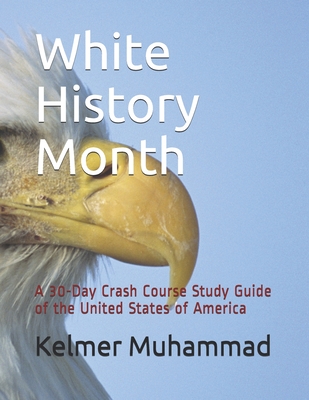 White History Month: A Basic Overview on American History by Kelmer ...